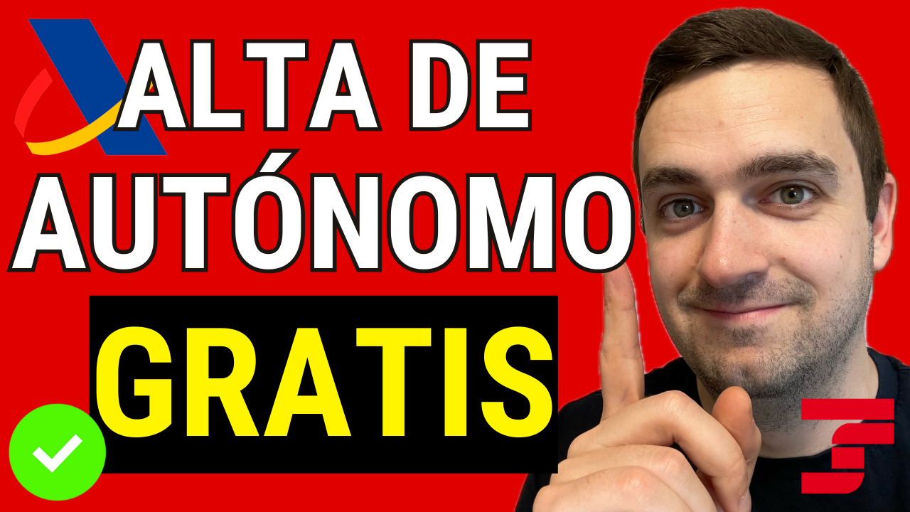 Cómo darse de alta de Autónomo Gratis en 2024 (Paso a Paso)